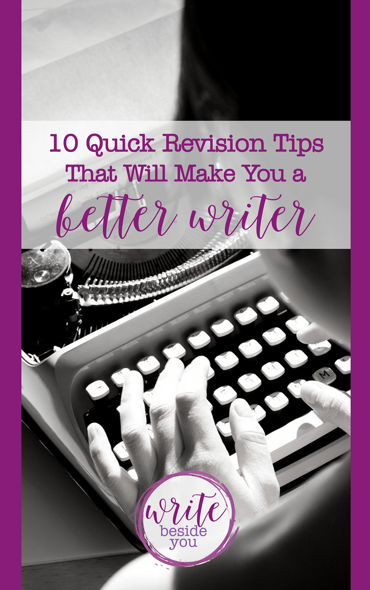 10 Quick Revision Tips That Will Make You a Way Better Writer - Write ...