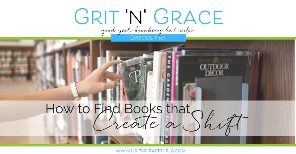Episode #184: How to Find Books that Create a Shift - Cheri Gregory